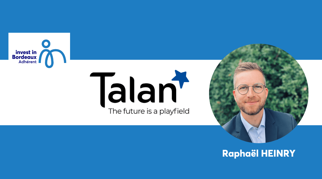 TALAN - Invest in Bordeaux